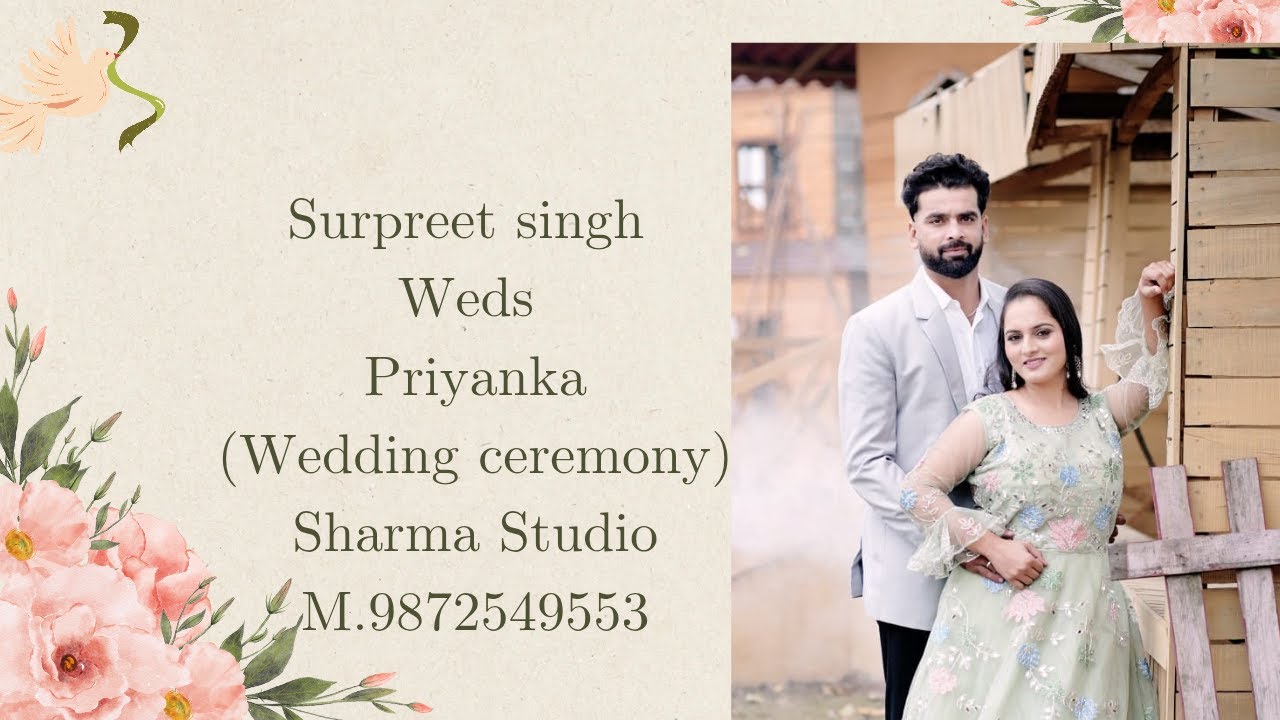 Surpreet singh Weds Priyanka(wedding ceremony) Sharma Studio M ...