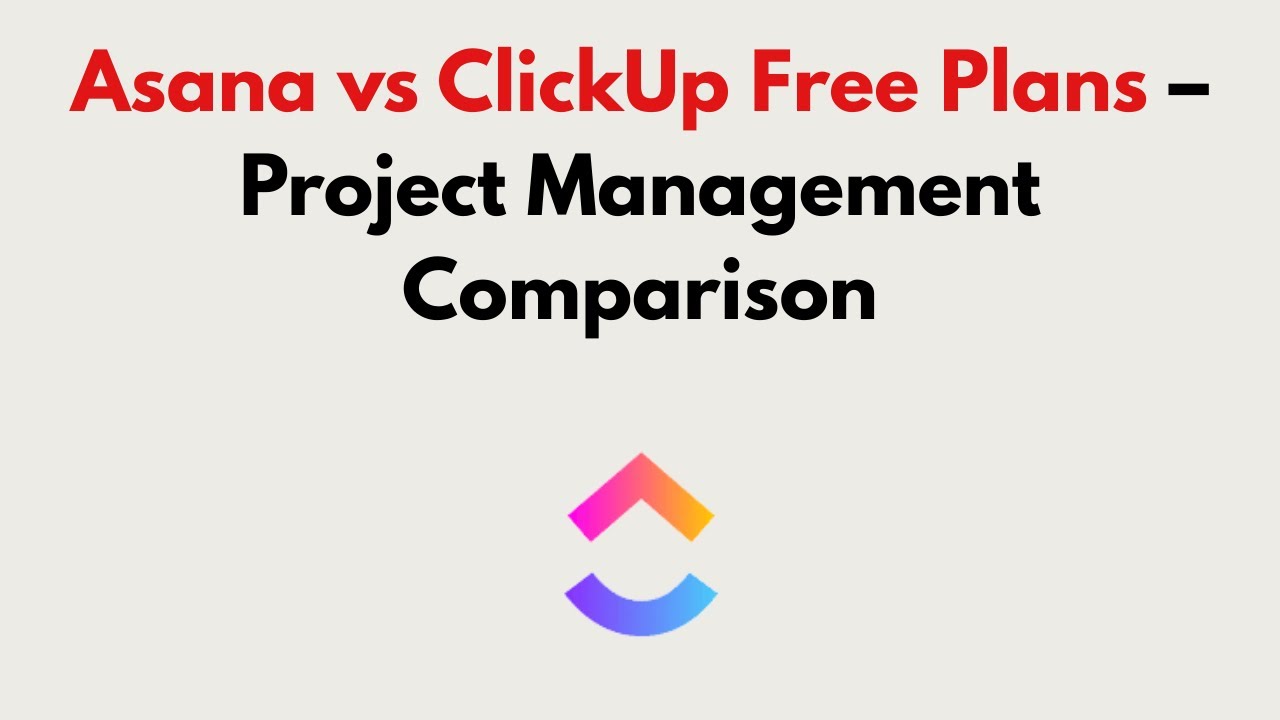 Asana vs ClickUp Free Plans (2026) – Project Management Comparison ...