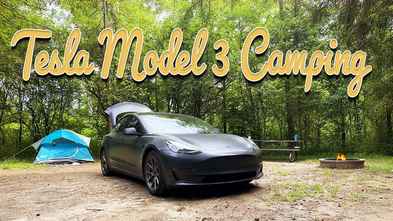 Can the Tesla Model 3 Handle a Camping Trip? We Put It to the Test ...
