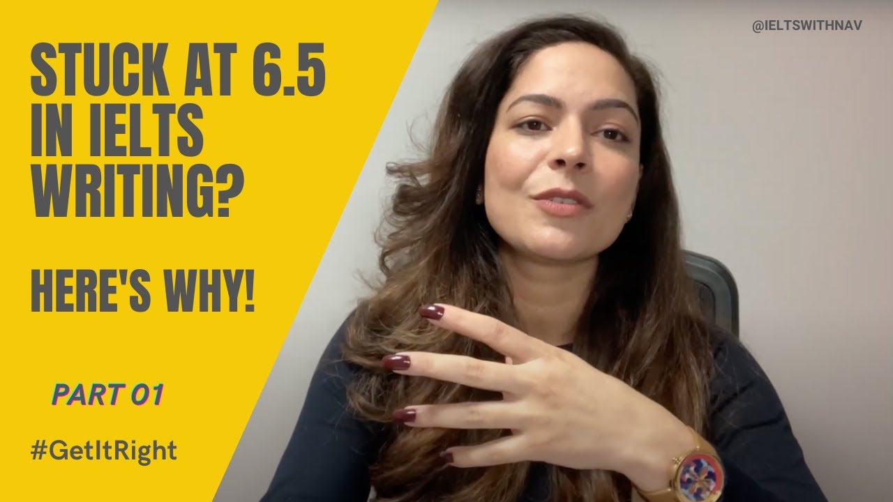 Stuck At 6 5 In IELTS Writing Here s Why Part 01 IELTS WRITING TIPS stuck-at-6-5-in-ielts-writing-here-s-why-part-01-ielts-writing-tips