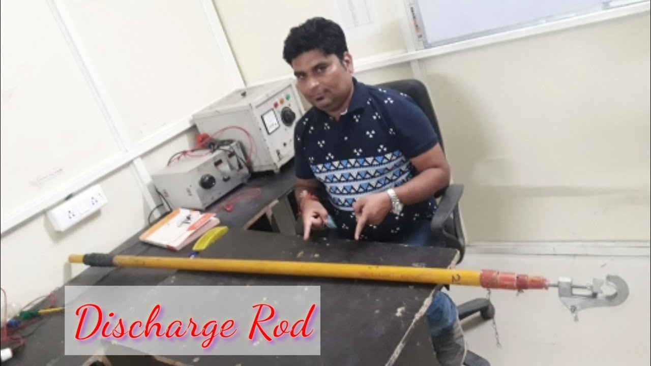 What Use of Discharge Rod when Electrical Maintenance work ???? - YouTube