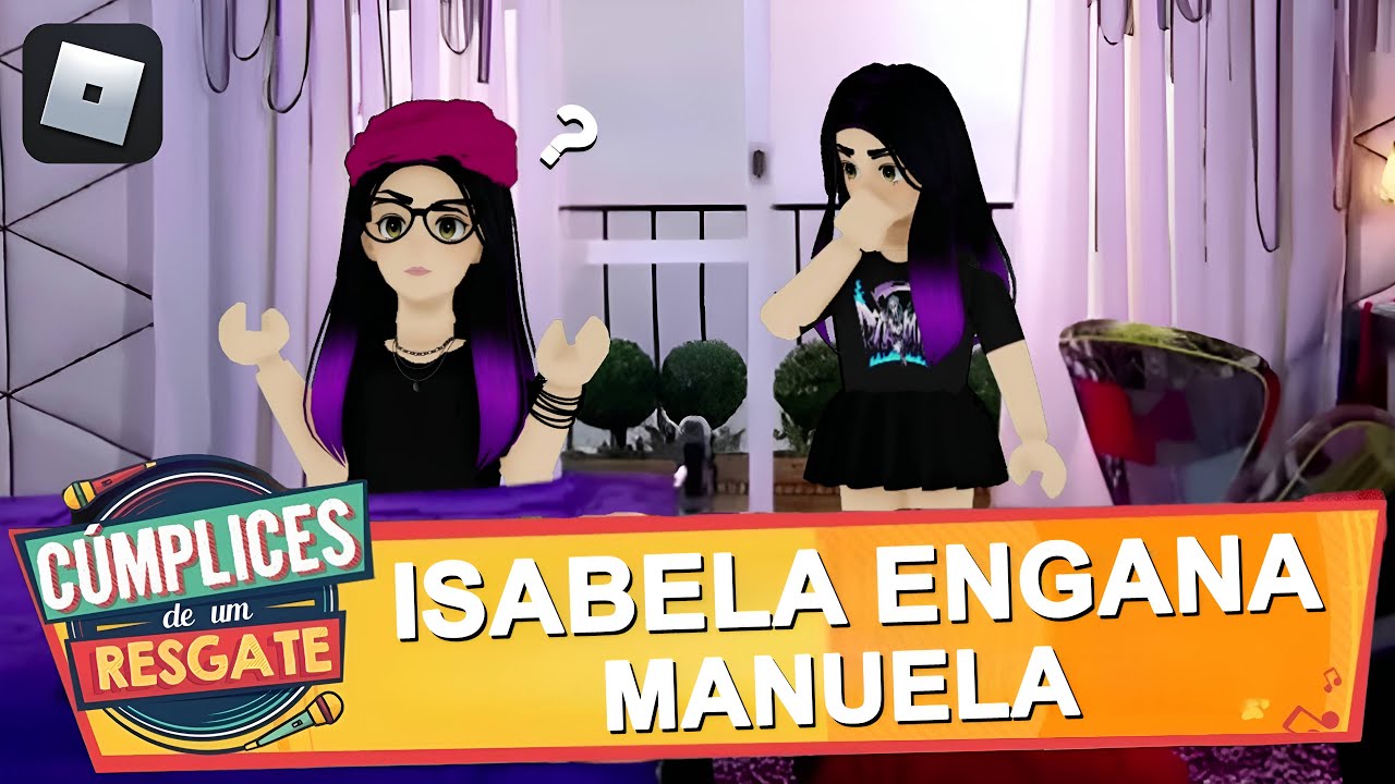 Isabela engana Manuela fingindo ser Deus | Cúmplices de um Roblox - YouTube