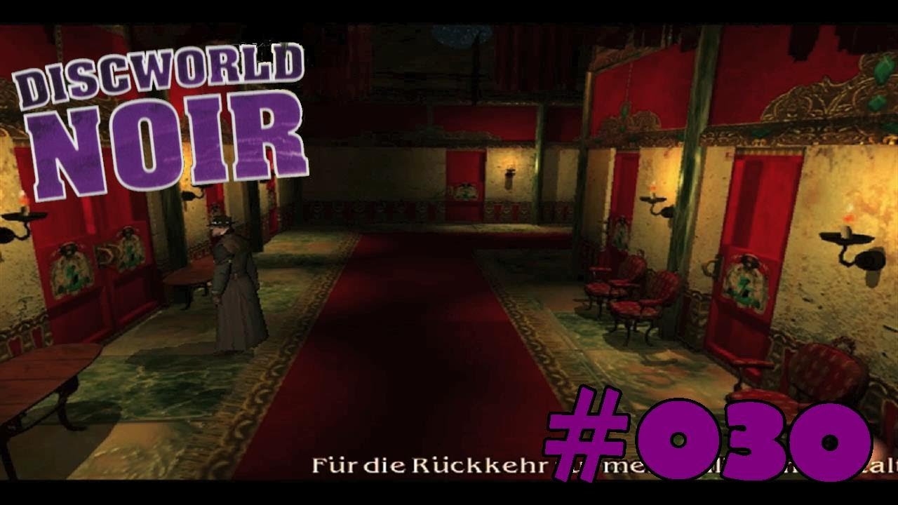 Der Patrizierpalast 🕵 30 🕵 Discworld Noir 🕵Let's Play 🕵 Deutsch - YouTube