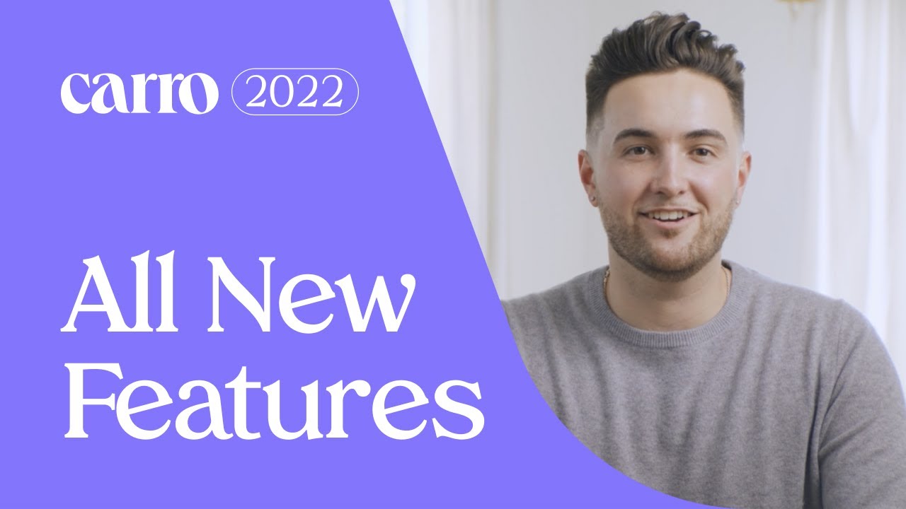 Carro 2022 New Feature Releases - YouTube