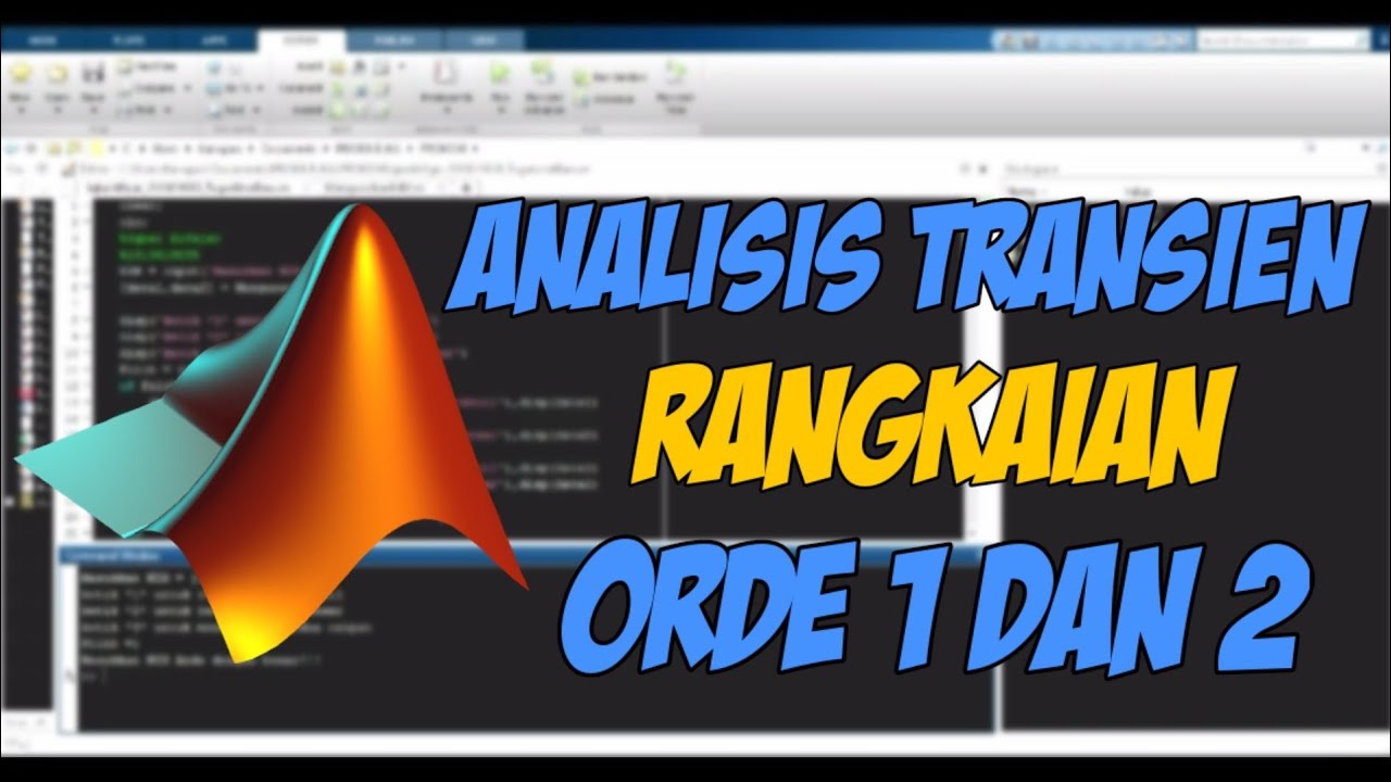 Analisis Transien Rangkaian Orde 1 dan 2 di Matlab - YouTube