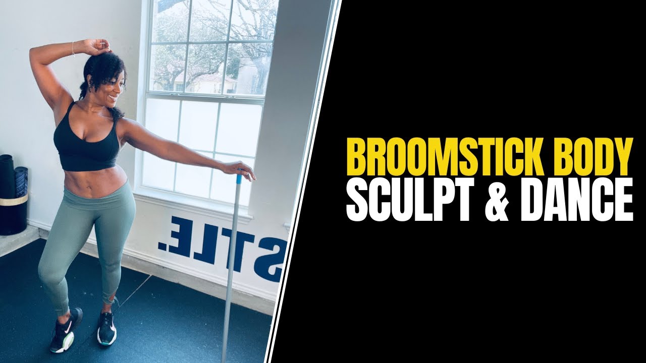 Broomstick Workout: Sculpt, Tone & Dance for a Stronger Body! 💃🔥 ...