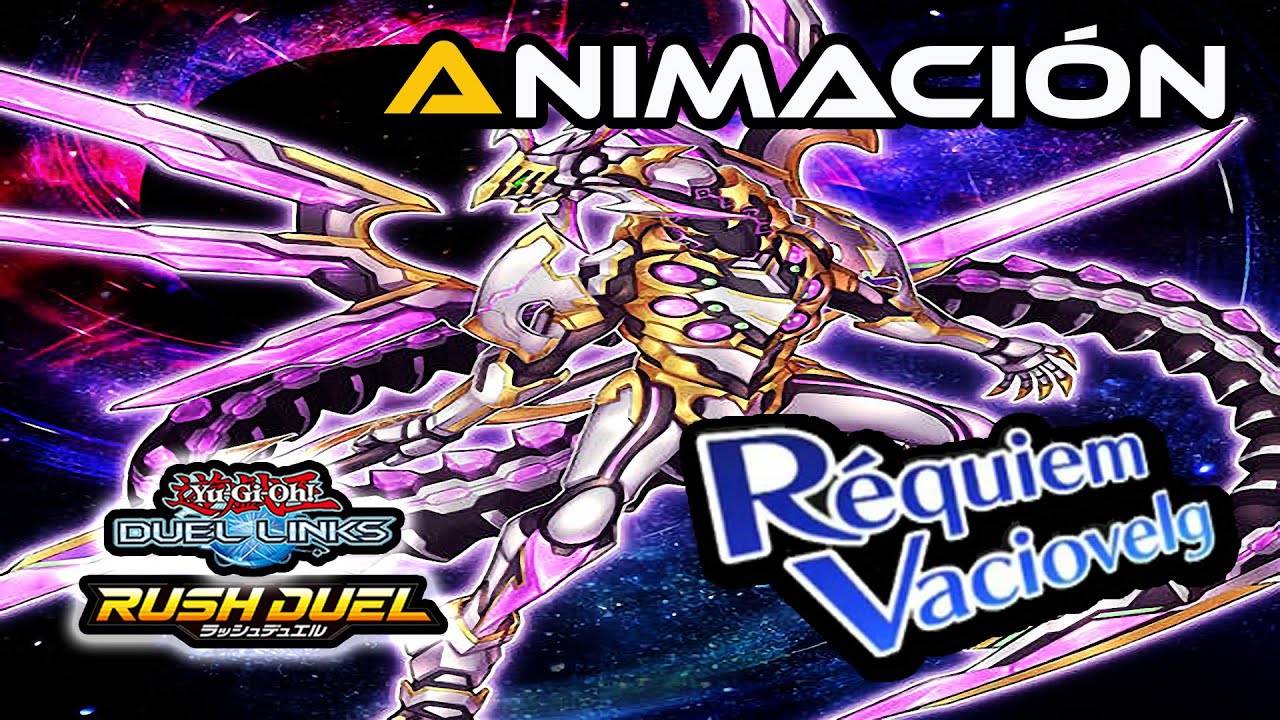 Yu-Gi-Oh! Duel Links -Aniacion De Requiem Vaciovelg [Go Rush] - YouTube