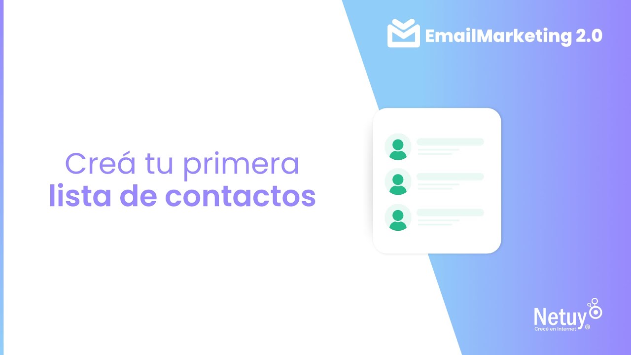 Creá tu primer lista de contacto | Paso 1 | Primeros pasos EMAIL ...