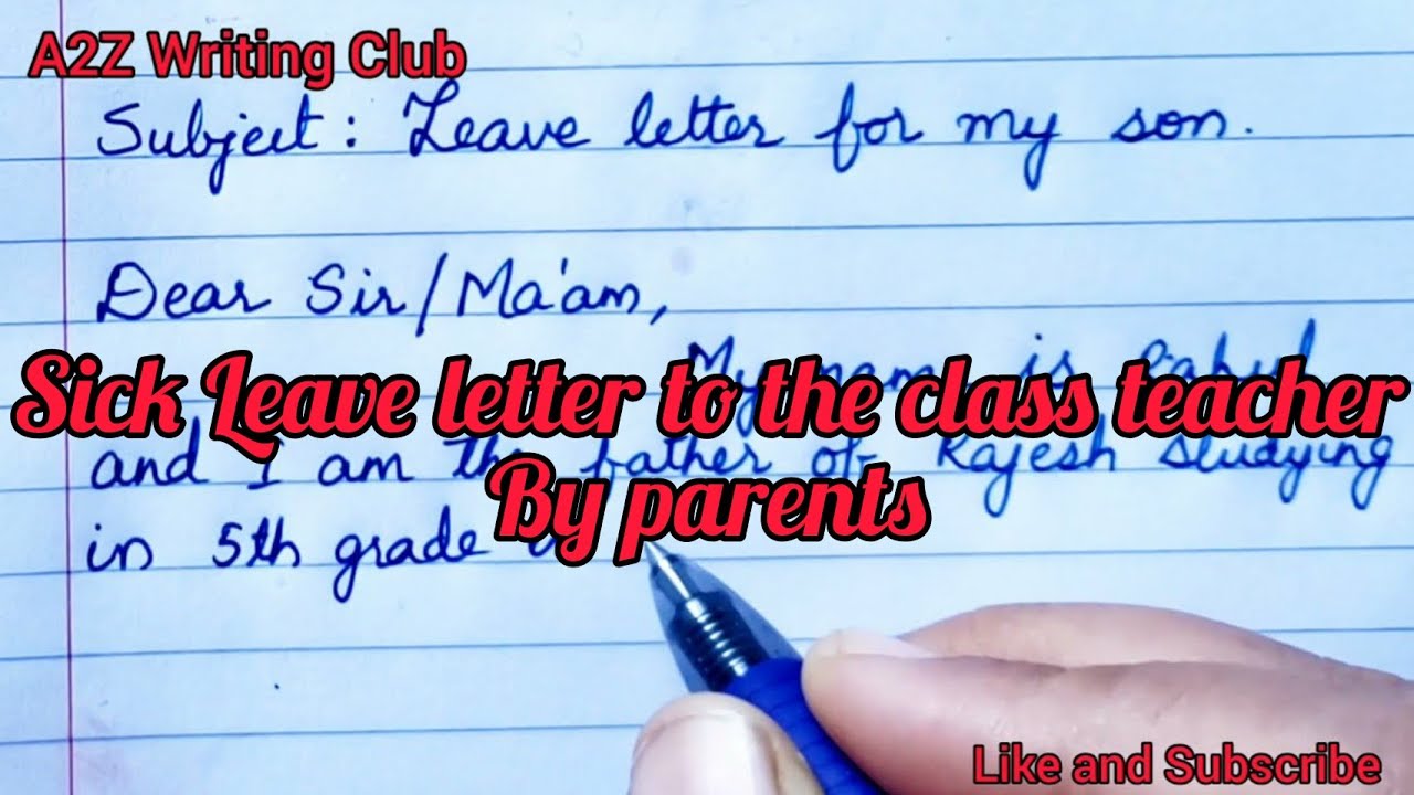 sick leave letter to class teacher by father | parents writing leave ...