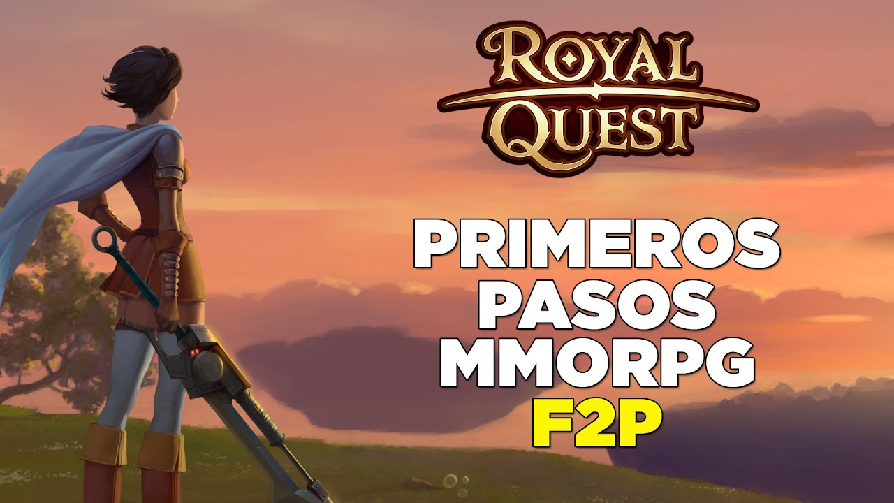 PRIMEROS PASOS en MMORPG - ROYAL QUEST - YouTube