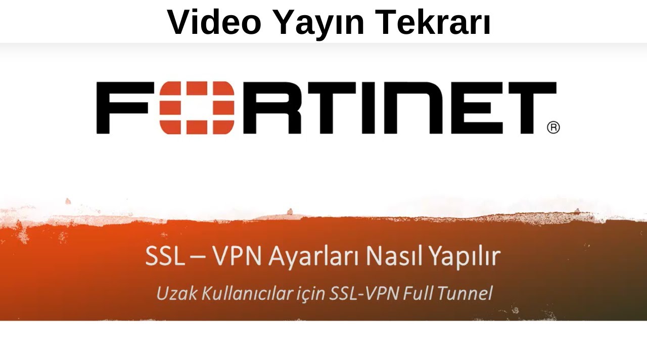 Fortigate SSL-VPN Full Tunnel Kurulumu – Adım Adım Rehber - Video ...