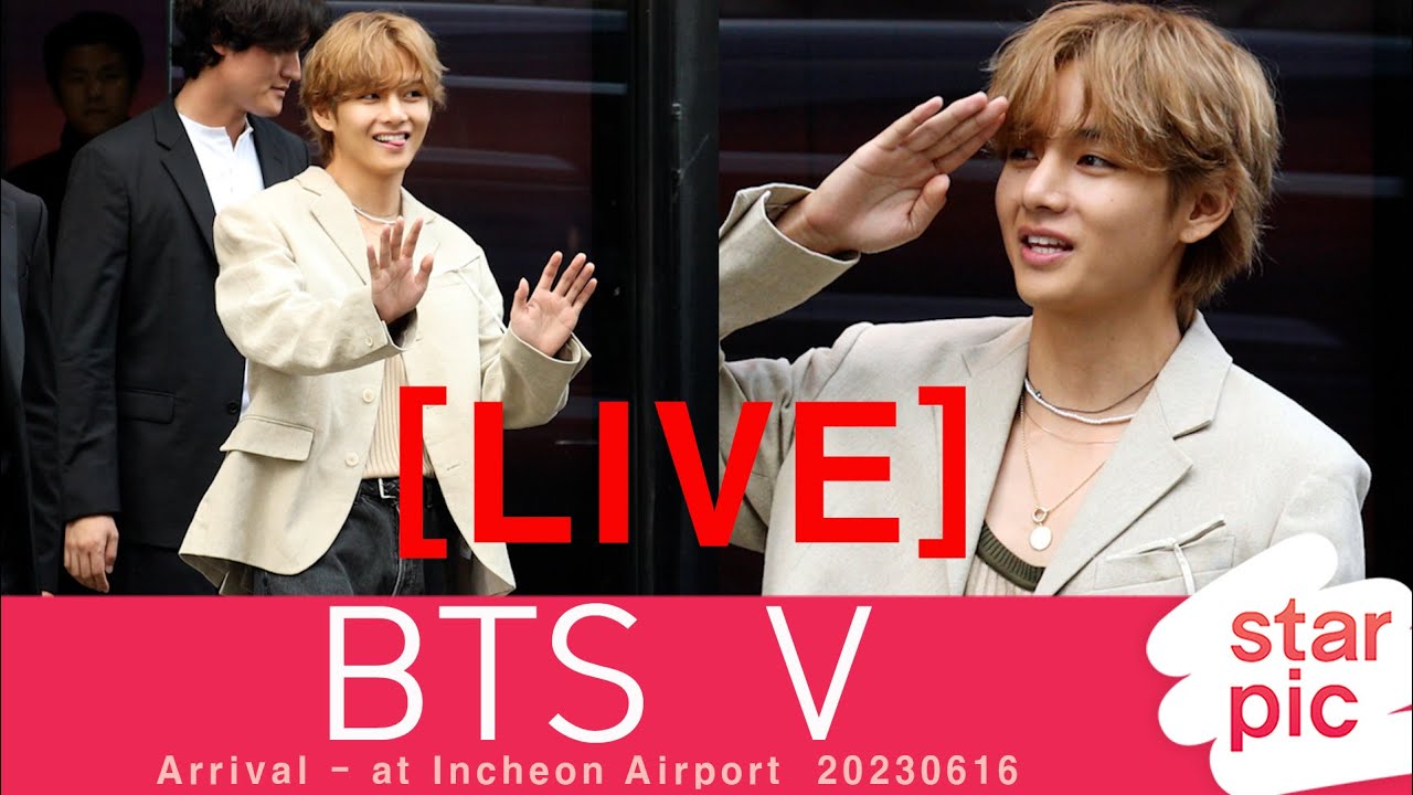 [LIVE] / BTS V Arrival - at Incheon Airport 20230616 - YouTube