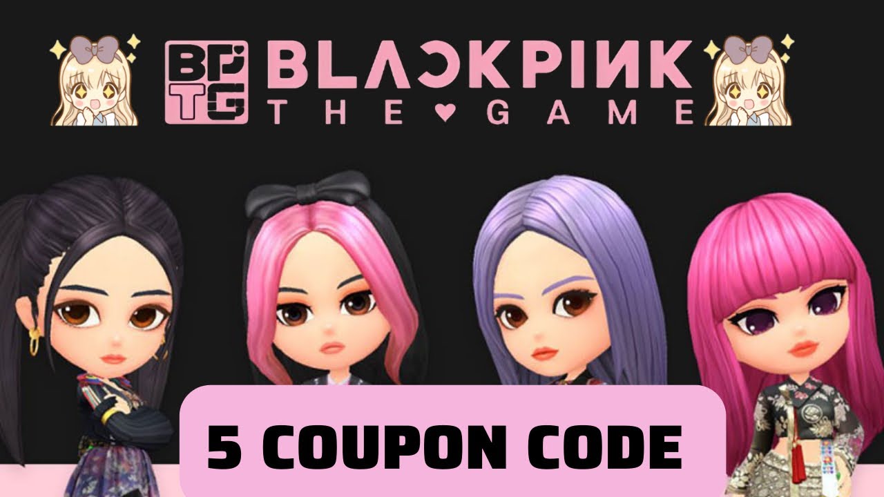 5 mã Coupon Code của Black Pink The Game mà bạn không nên bỏ lỡ | BPTG ...