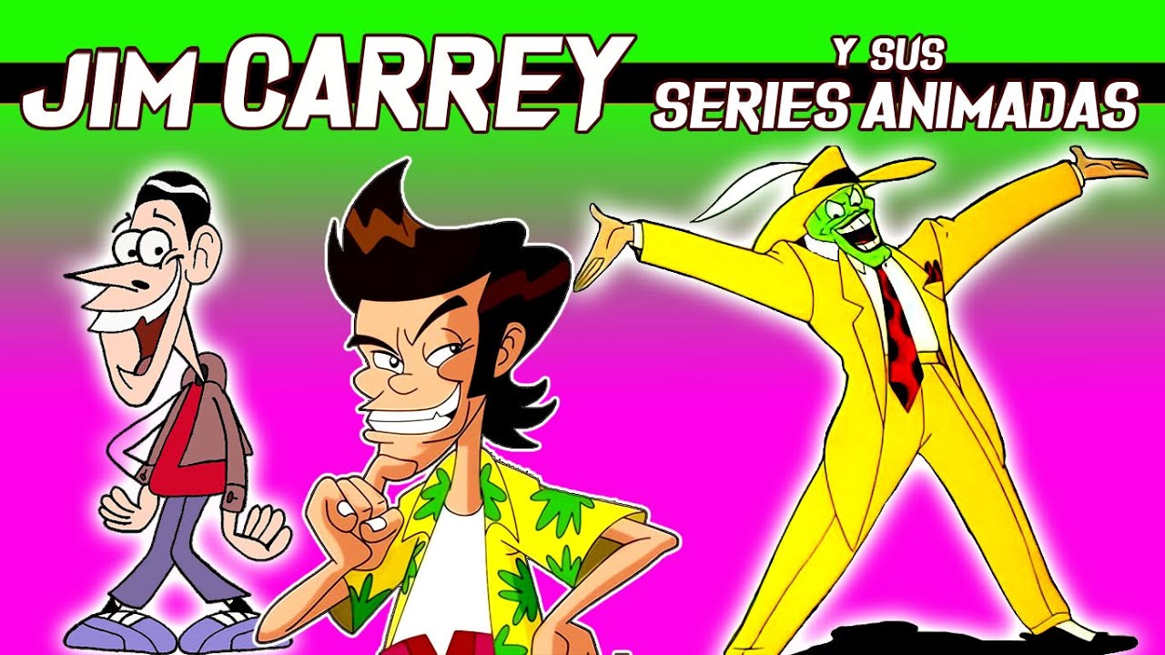 JIM CARREY y sus series animadas - YouTube