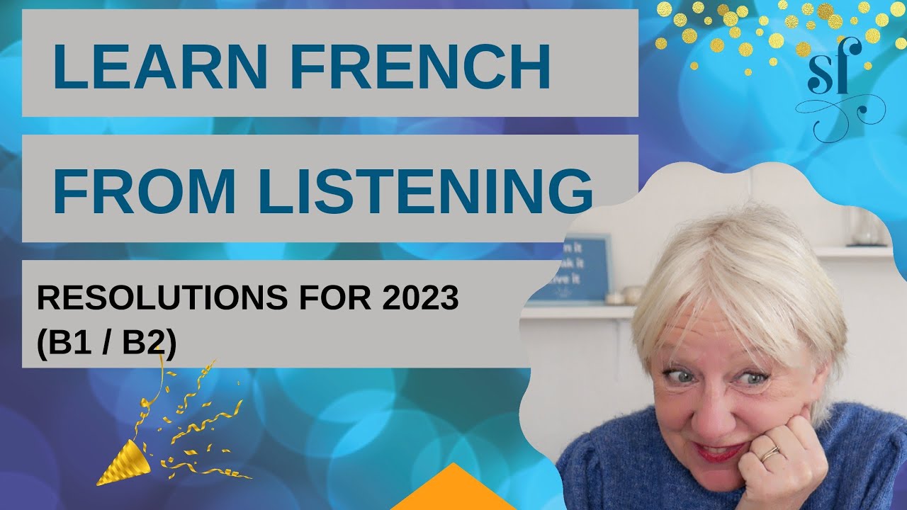 How to learn French from listening activities: New Year's Resolutions ...