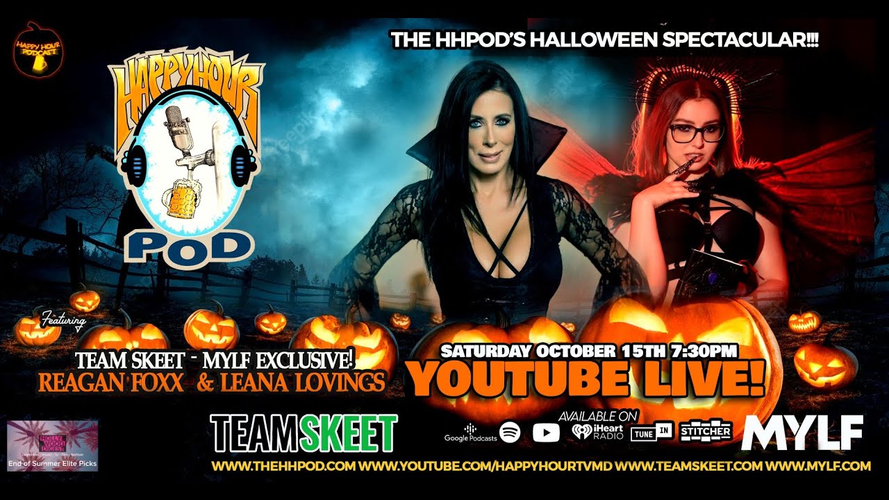 The Happy Hour Podcast Featuring Reagan Foxx & Leana Lovings Team Skeet / MYLF Exclusive - YouTube