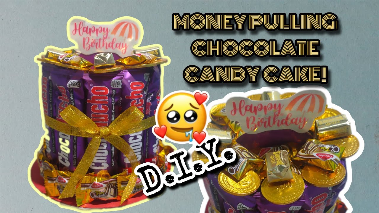 MY DIY CHOCOLATE CANDY MONEY PULLING CAKE 🎂😍 - YouTube