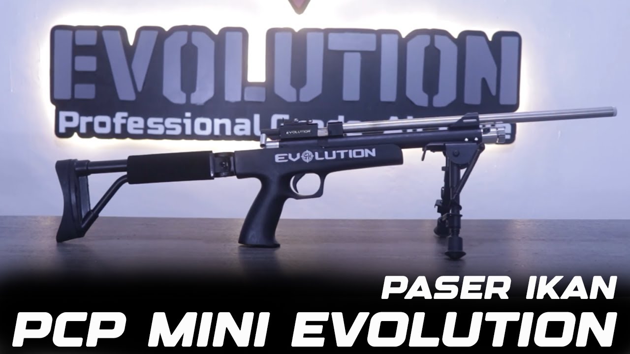 TERBARU!!! PCP MINI EVOLUTION LIPAT UPGRADE PASER IKAN - YouTube