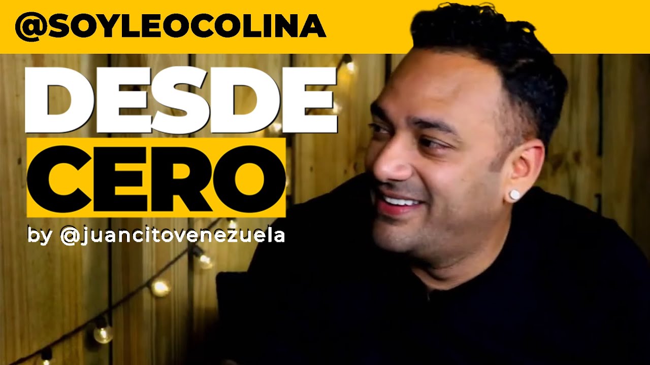 Leo Colina en #DesdeCero | Capitulo 8 - YouTube