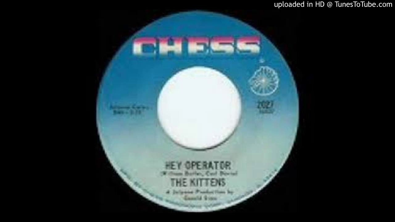 THE KITTENS - HEY OPERATOR - YouTube