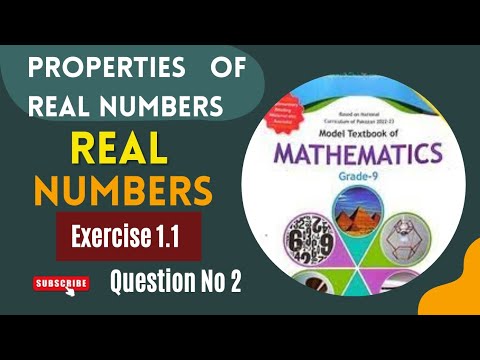 Properties of real numbers || 9th class math CH 1 exercise 1.1 nbf ...