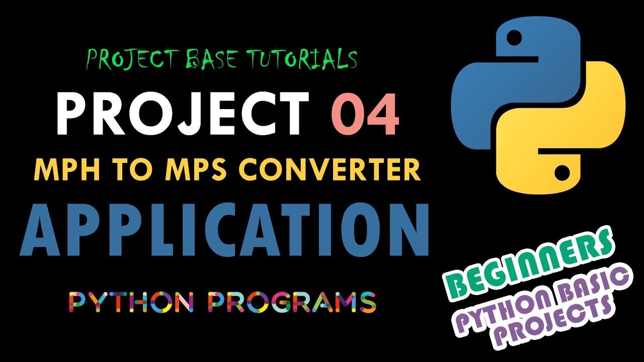 Python Programming MPH To MPS Conversion App Beginners Python Python Programming MPH To MPS Conversion App Beginners Python