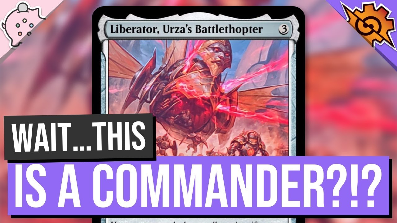 Wait...This is a Commander? | Liberator, Urza’s Battlethopter | Brother ...