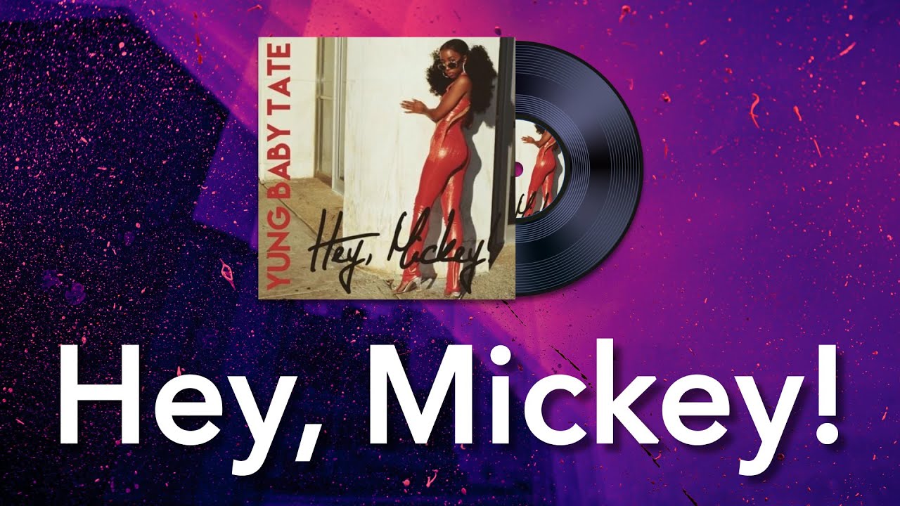 Baby Tate - Hey Mickey (Music Lyrics) TikTok song - YouTube