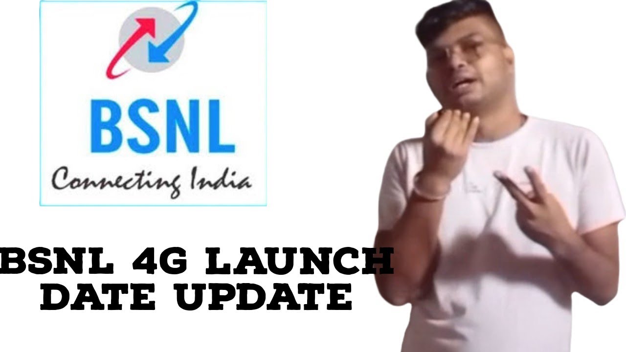 BSNL 4G Launch Update | BSNL 4G अब लॉन्च होगा | BSNL 4G Launch Date ...