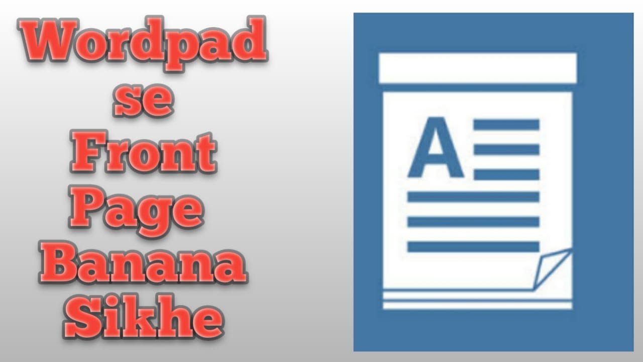 How to create front page using wordpad |By Sarvesh(Real Knowledge ...