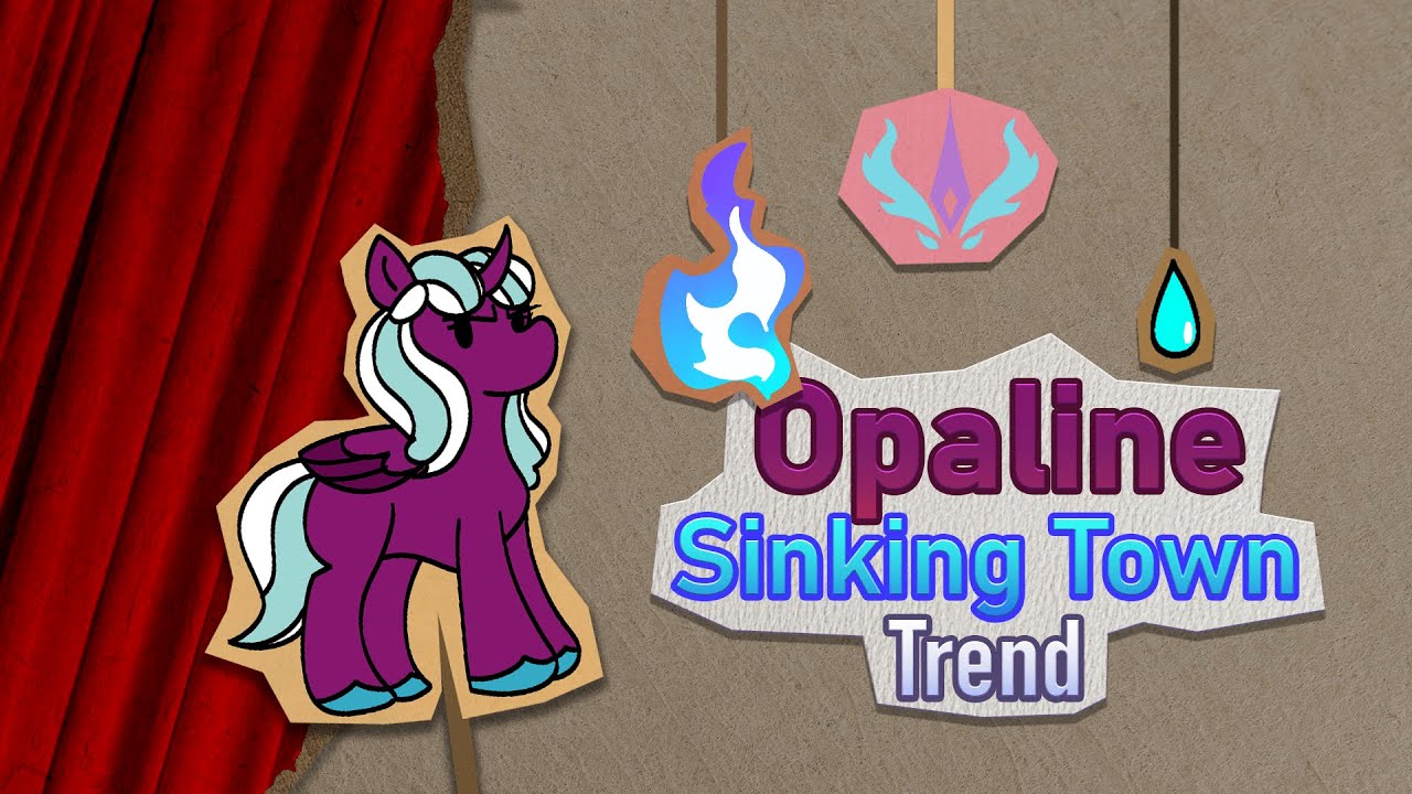 Opaline | Sinking Town Animation Meme - YouTube
