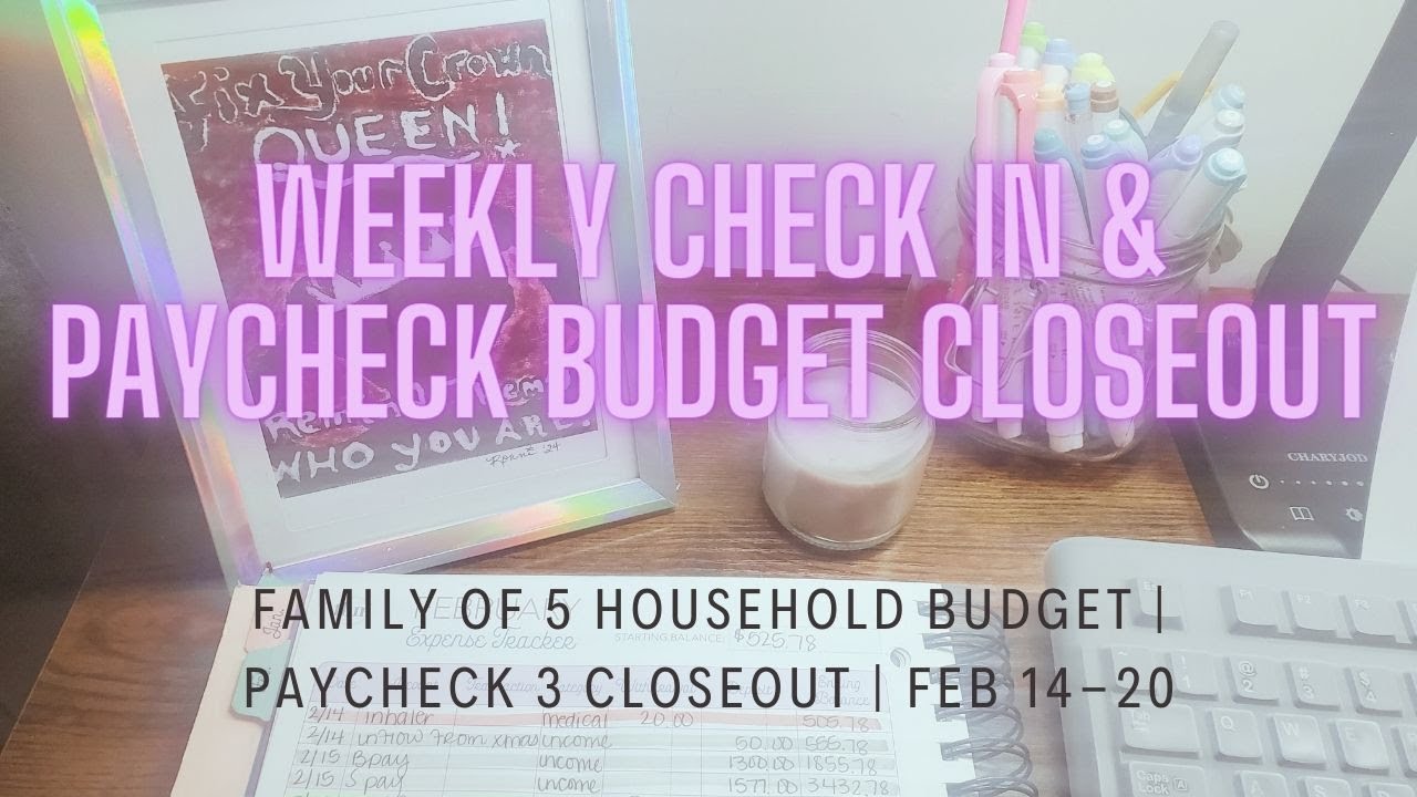 Budget with Me | Weekly Check In | Paycheck Budget Closeout | February ...