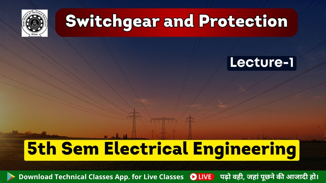 Switchgear and Protection(Lecture-1) || 5th Semester Electrical || SBTE ...