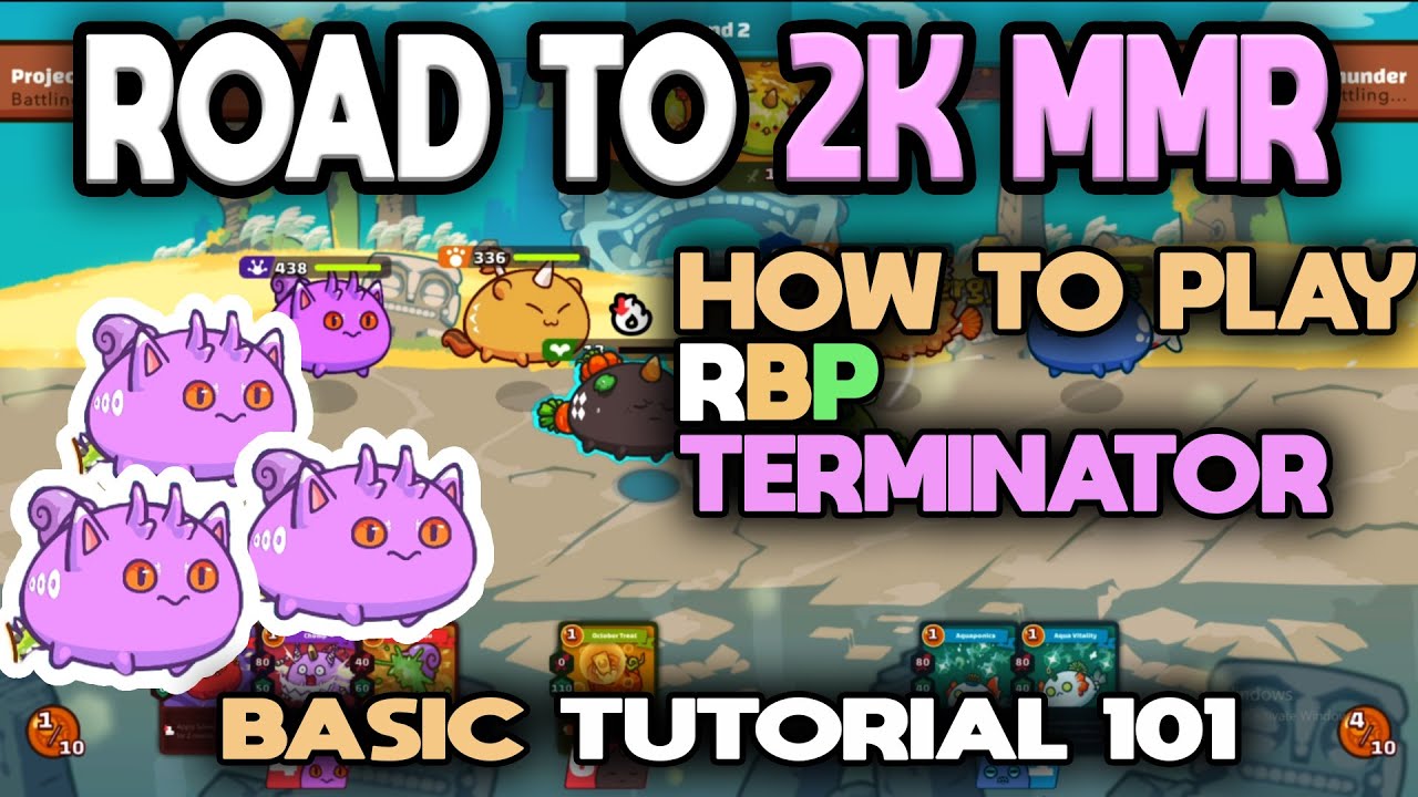Top rank RBP 1700 MMR terminator Gameplay - Axie infinity - YouTube