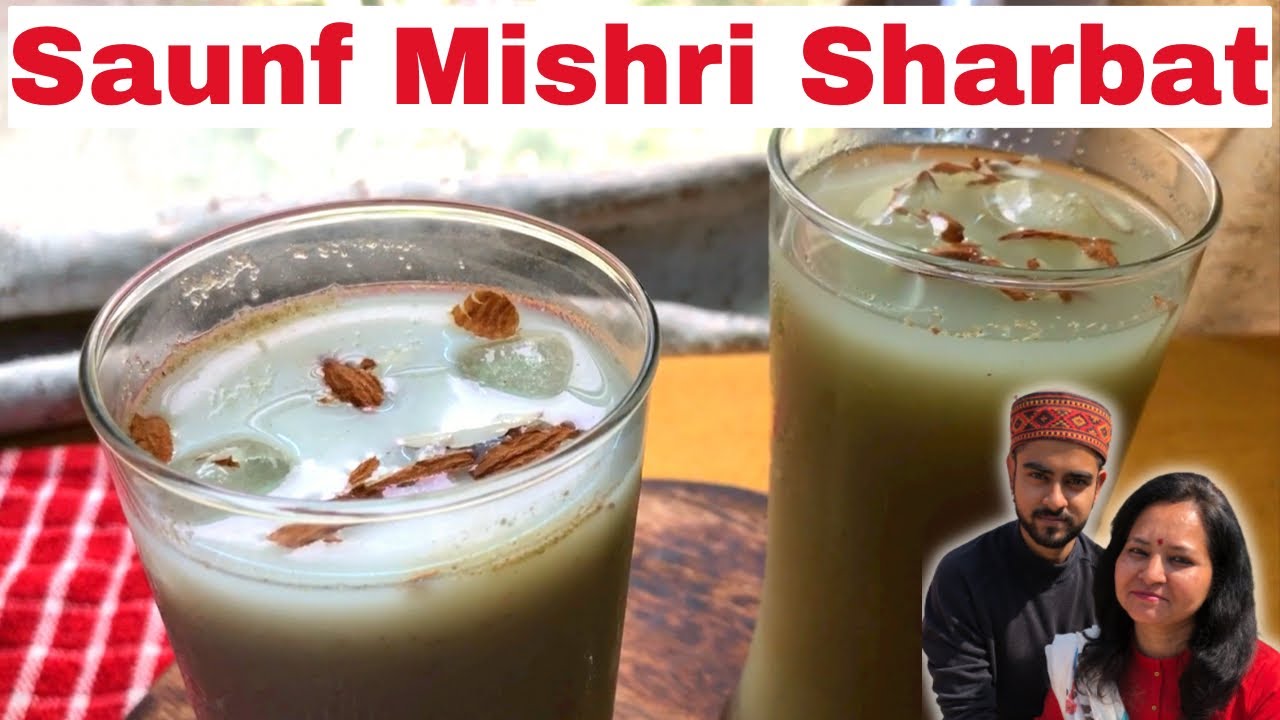 गर्मी को मात देने वाला सौंफ मिश्री शरबत | Saunf Mishri Sharbat to beat ...