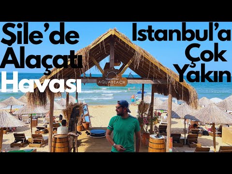 İstanbul'a Yakın Denize Girilecek Yerler: Şile'nin En Güzel Plajları: Şile Aqua Beach