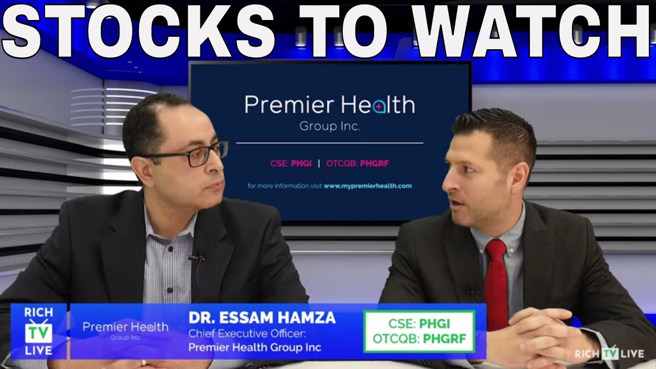 STOCKS TO WATCH: PREMIER HEALTH GROUP (CSE:PHGI) (OTCQB:PHGRF) - YouTube
