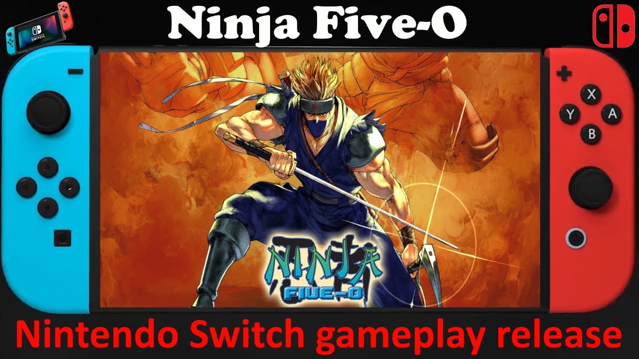 Ninja Five O - Nintendo Switch gameplay release - the Ninja Master ...