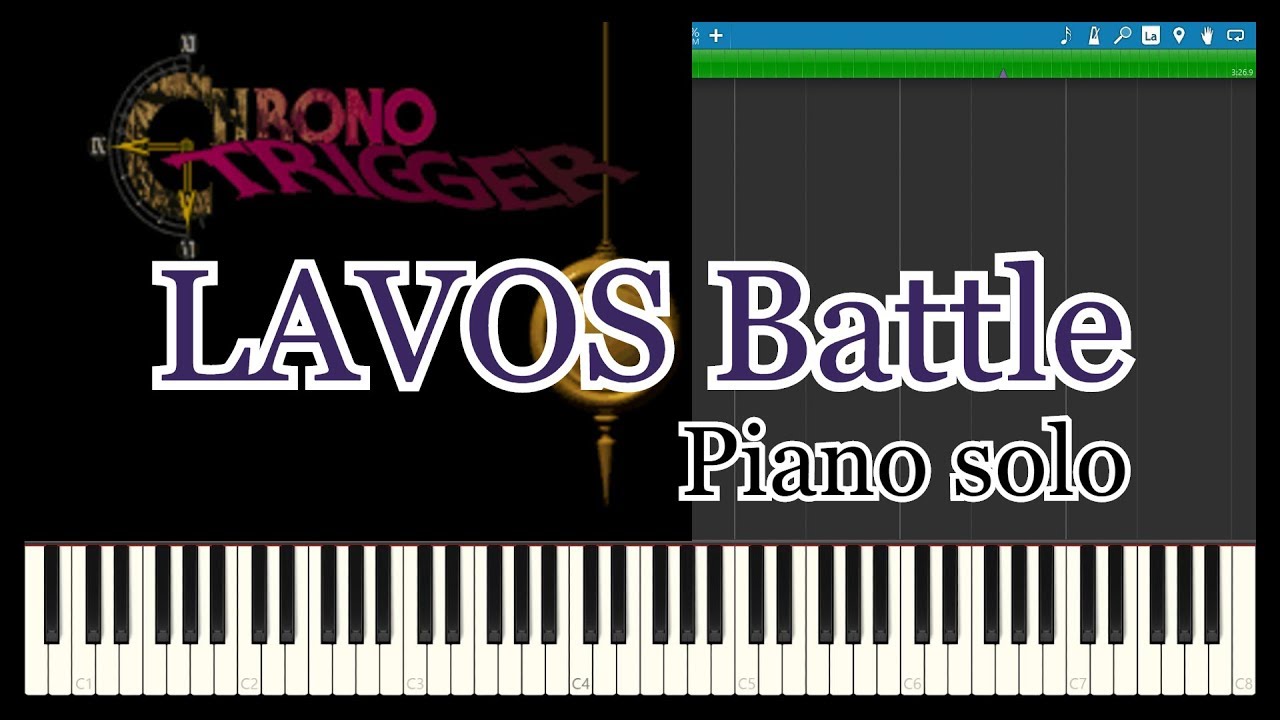 [Piano solo] LAVOS Battle / ラヴォス戦闘 Chrono Trigger - YouTube