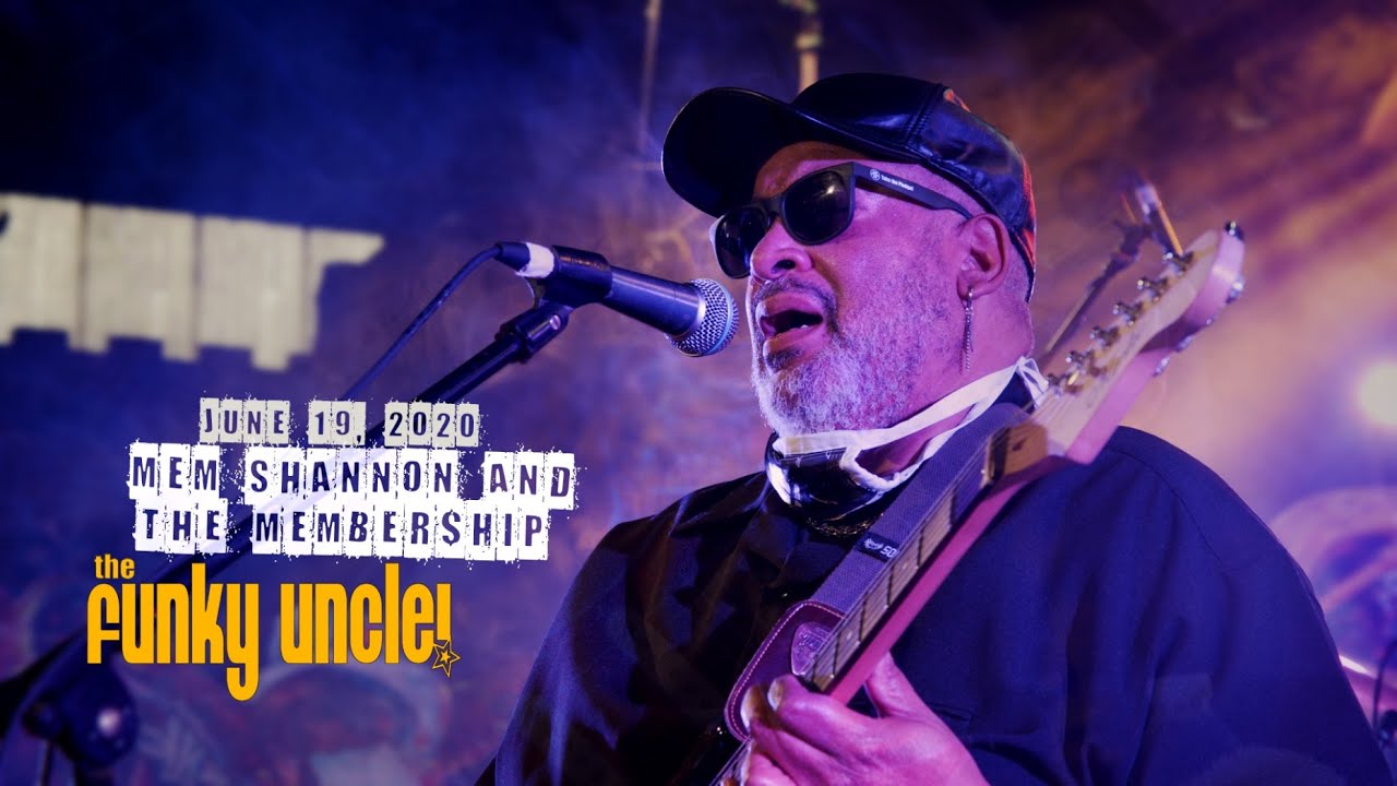 Mem Shannon & The Membership - LIVE from The Funky Uncle (Full Show ...