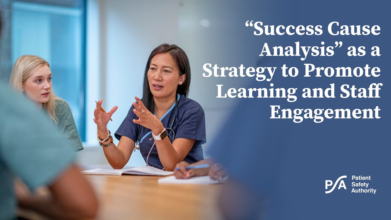 “Success Cause Analysis” as a Strategy to Promote Learning and Staff ...