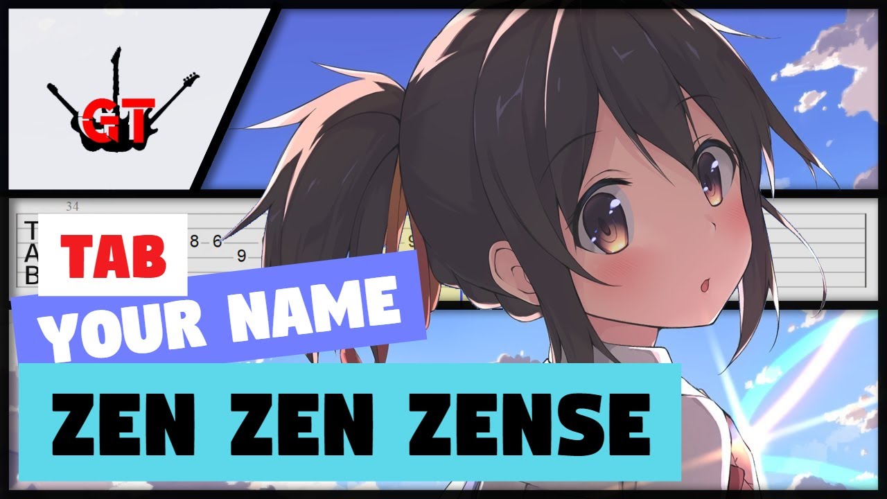 YOUR NAME (KIMI NO NA WA): ZEN ZEN ZENSE GUITAR TAB【MEDIUM】 - YouTube