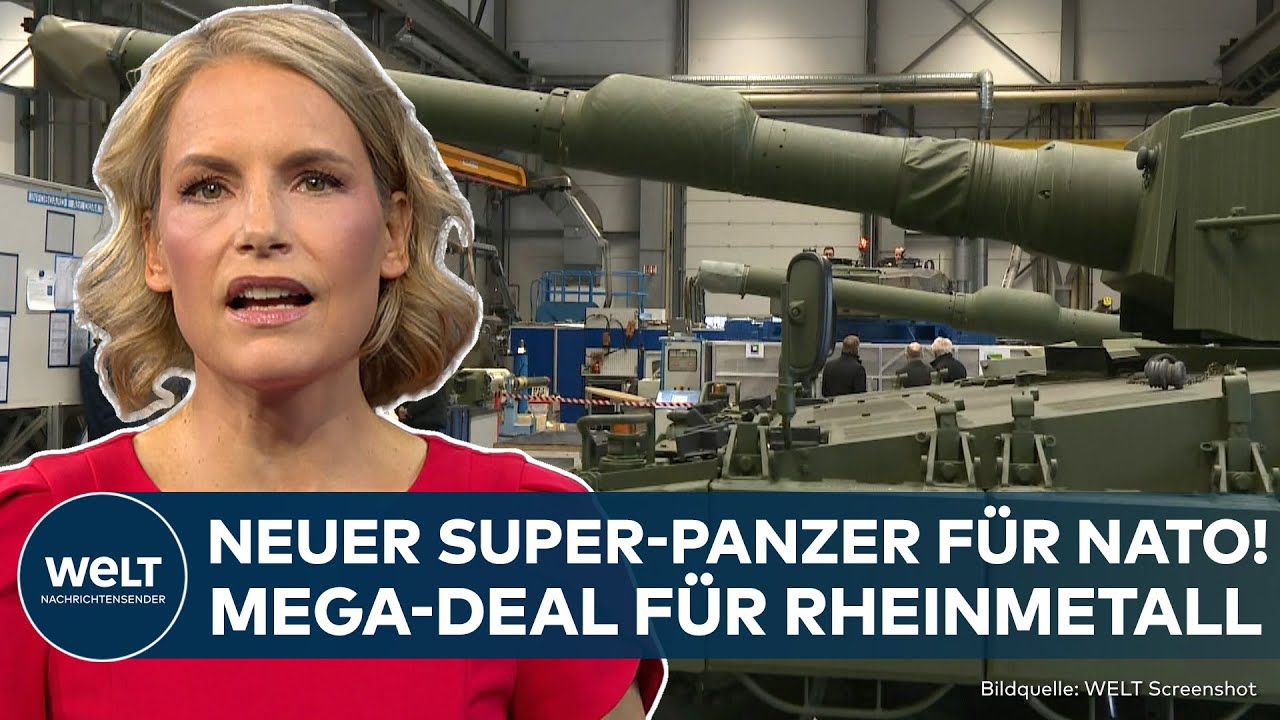 PUTINS KRIEG: Neuer Super-Panzer für Nato! Rheinmetall schließt größten ...
