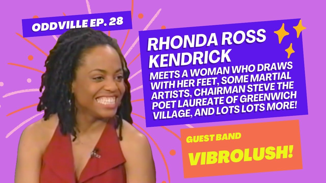 ODDVILLE EP 28 Rhonda Ross Kendrick, Vibrolush, Beyond Vaudeville - YouTube