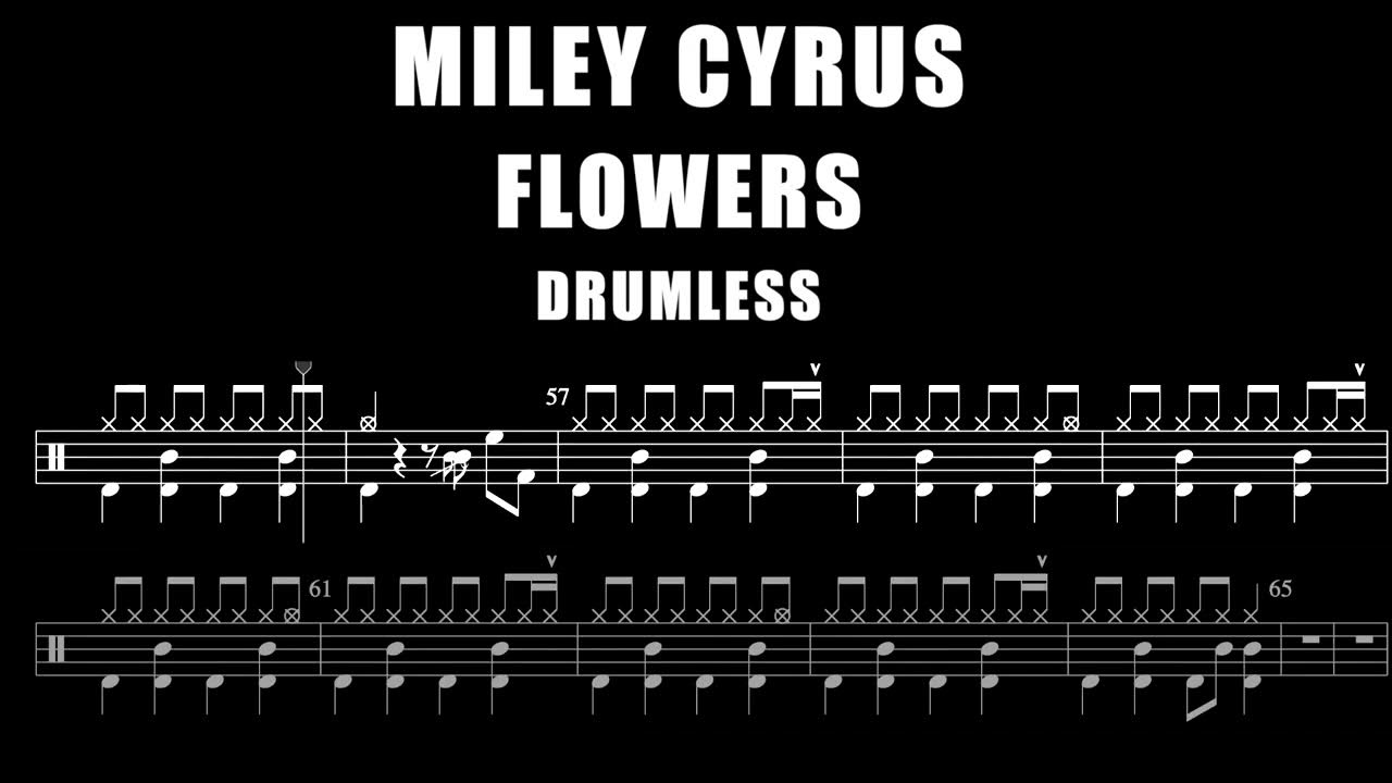 Miley Cyrus - Flowers - Drumless (with scrolling drum score) - YouTube