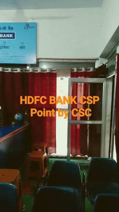 HDFC Bank CSP Point by CSC - YouTube