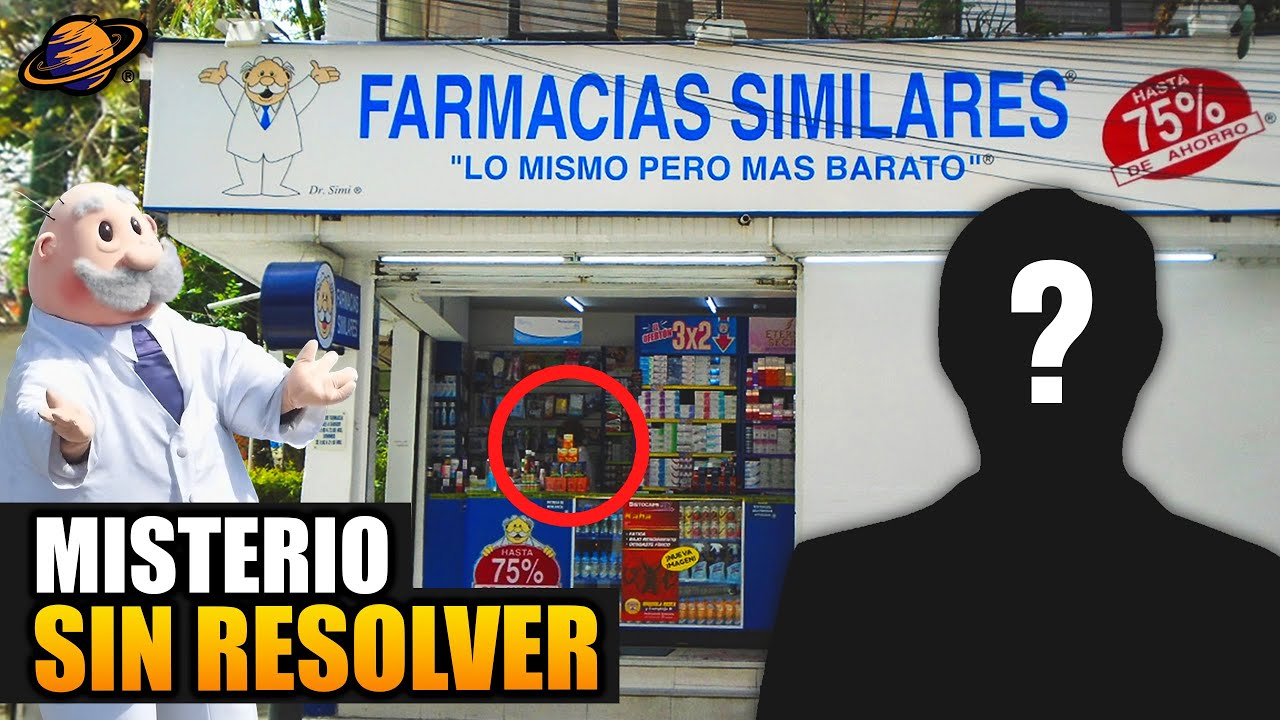 Los SECRETOS de FARMACIAS SIMILARES 2023 | ¿Quien esta detrás de Dr ...