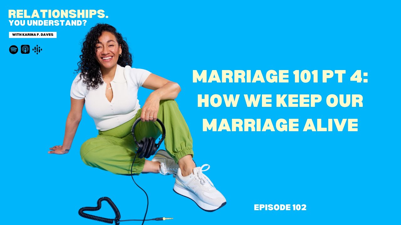 Ep. 102. Marriage 101: How We Keep Our Marriage Alive - YouTube