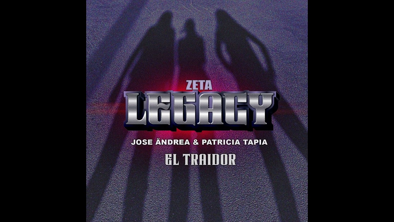 “El Traidor” - ZETA, JOSÉ ANDREA y PATRICIA TAPIA - 2024 Chords - Chordify