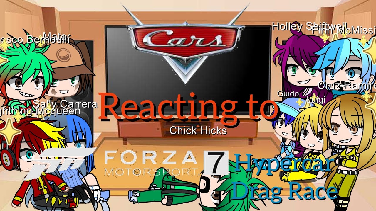 Pixar Cars React to Real Cars (Forza Motorsport 7 Drag Race) |Gacha ...